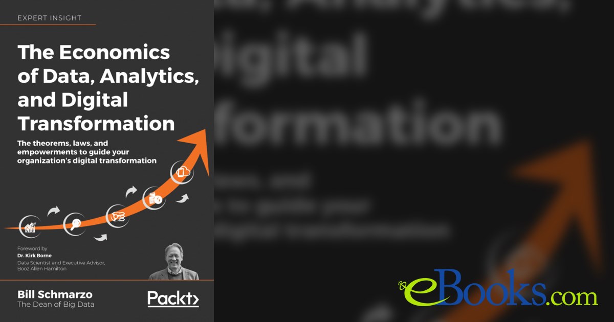 The Economics of Data, Analytics, and Digital Transformation