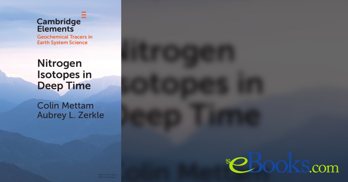 Nitrogen Isotopes in Deep Time by Colin Mettam (ebook)
