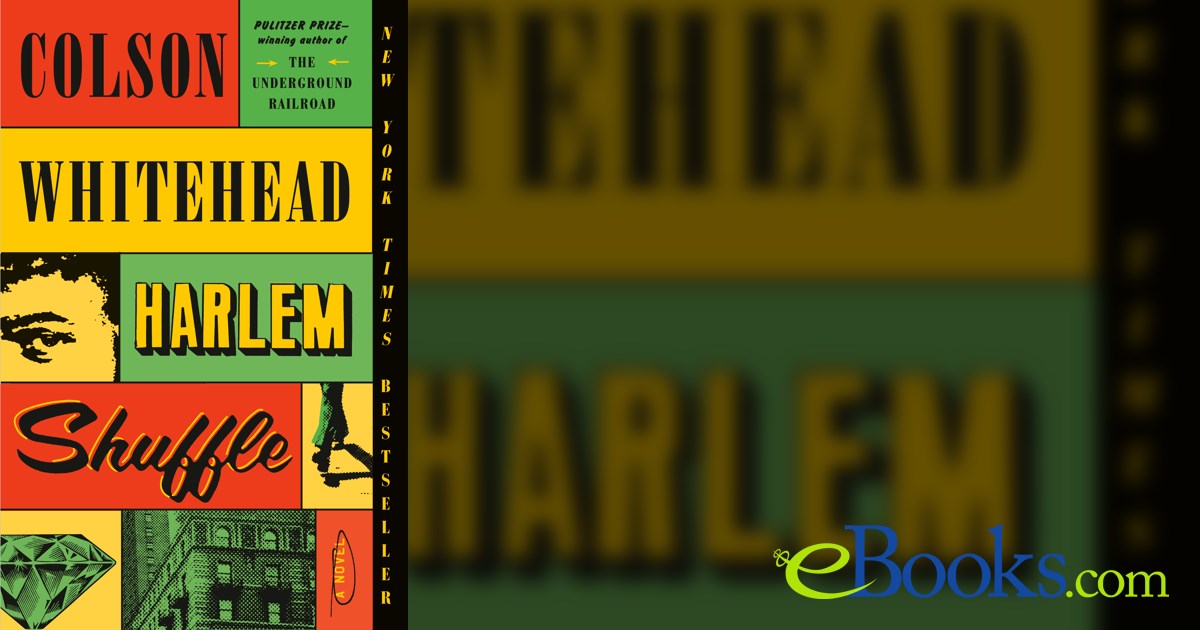 Harlem Shuffle by Colson Whitehead (ebook)