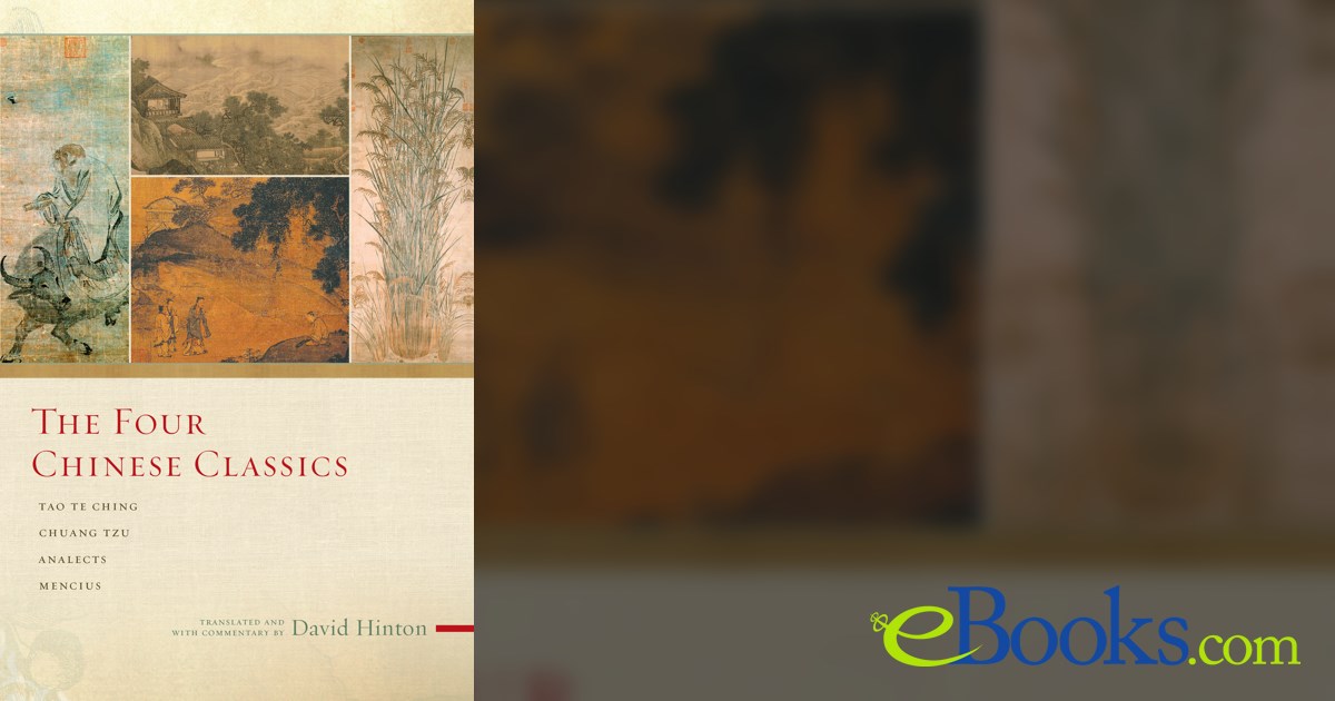 The Four Chinese Classics by David Hinton (ebook)
