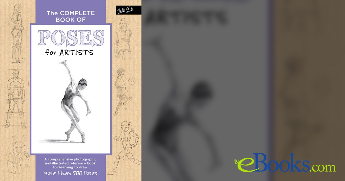 The Complete Book of Poses for Artists by Ken Goldman (ebook)