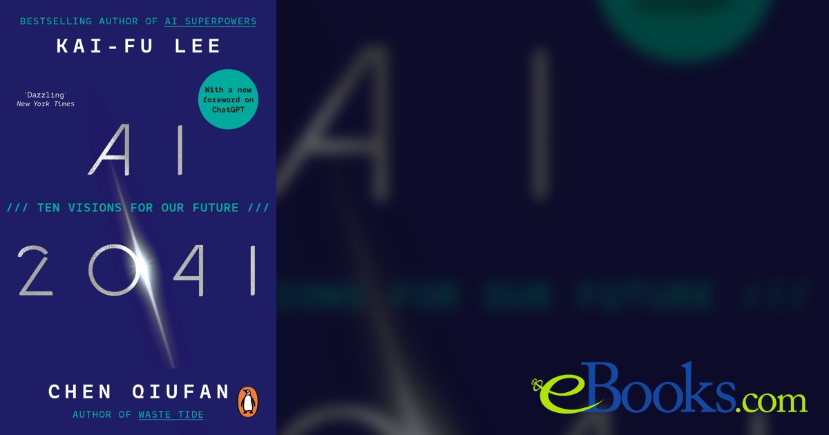 AI 2041 by Kai-Fu Lee (ebook)