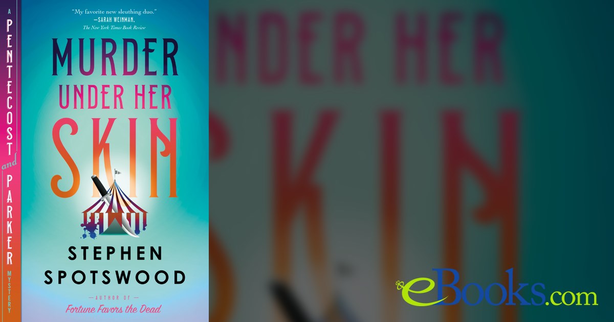 Murder Under Her Skin by Stephen Spotswood (ebook)