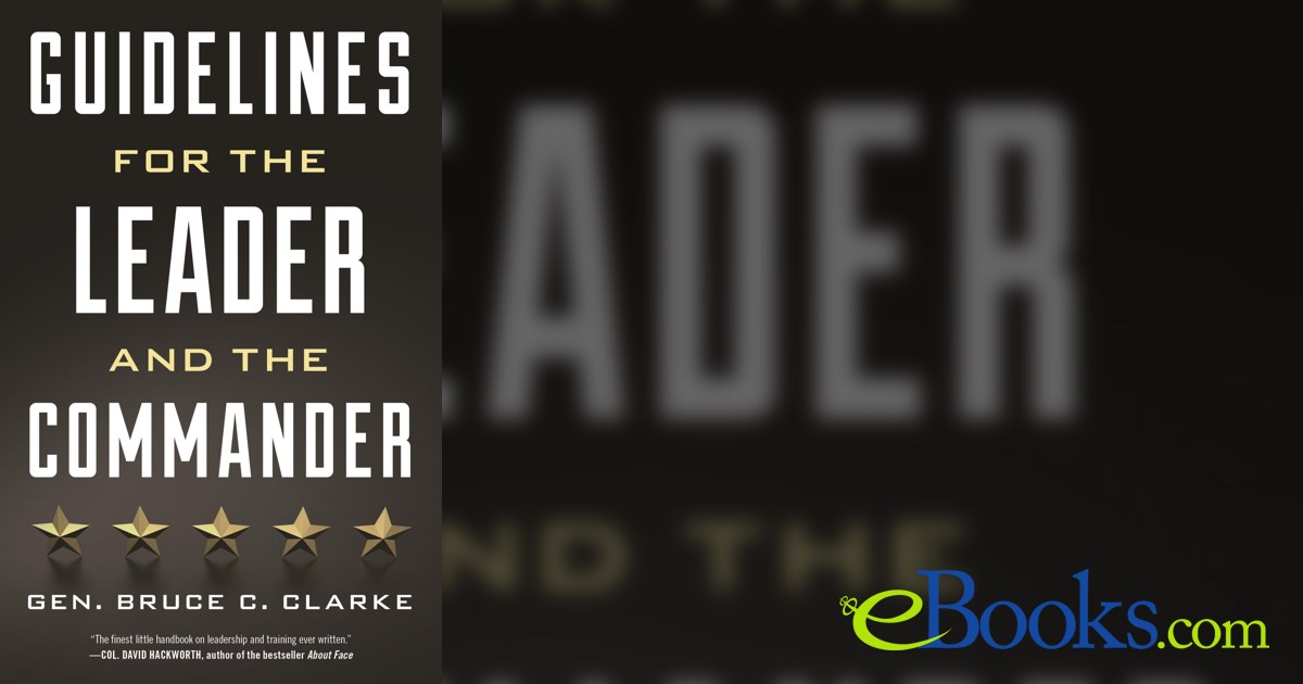 Guidelines for the Leader and the Commander