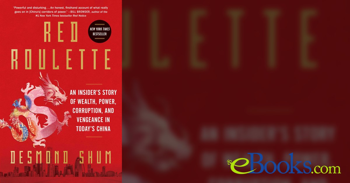 Red Roulette by Desmond Shum (ebook)