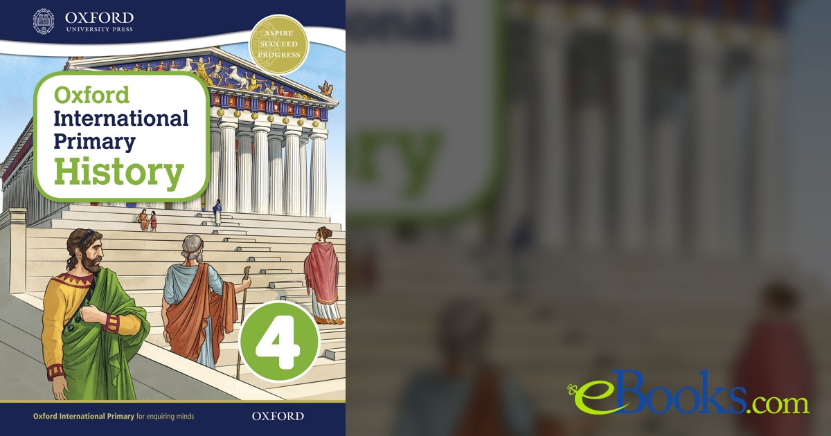 Oxford International Primary History: Student Book 4 eBook: Oxford ...