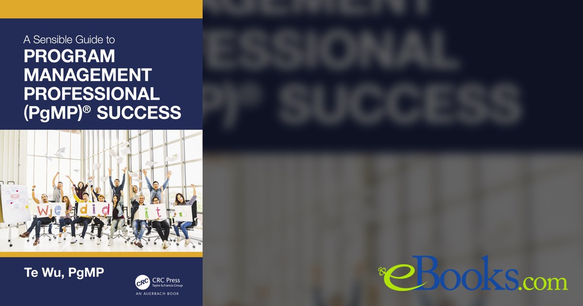 The Sensible Guide to Program Management Professional (PgMP)® Success