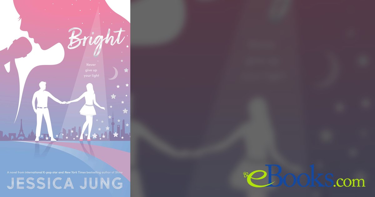 Bright by Jessica Jung (ebook)