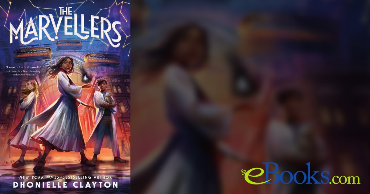 The Marvellers by Dhonielle Clayton (ebook)
