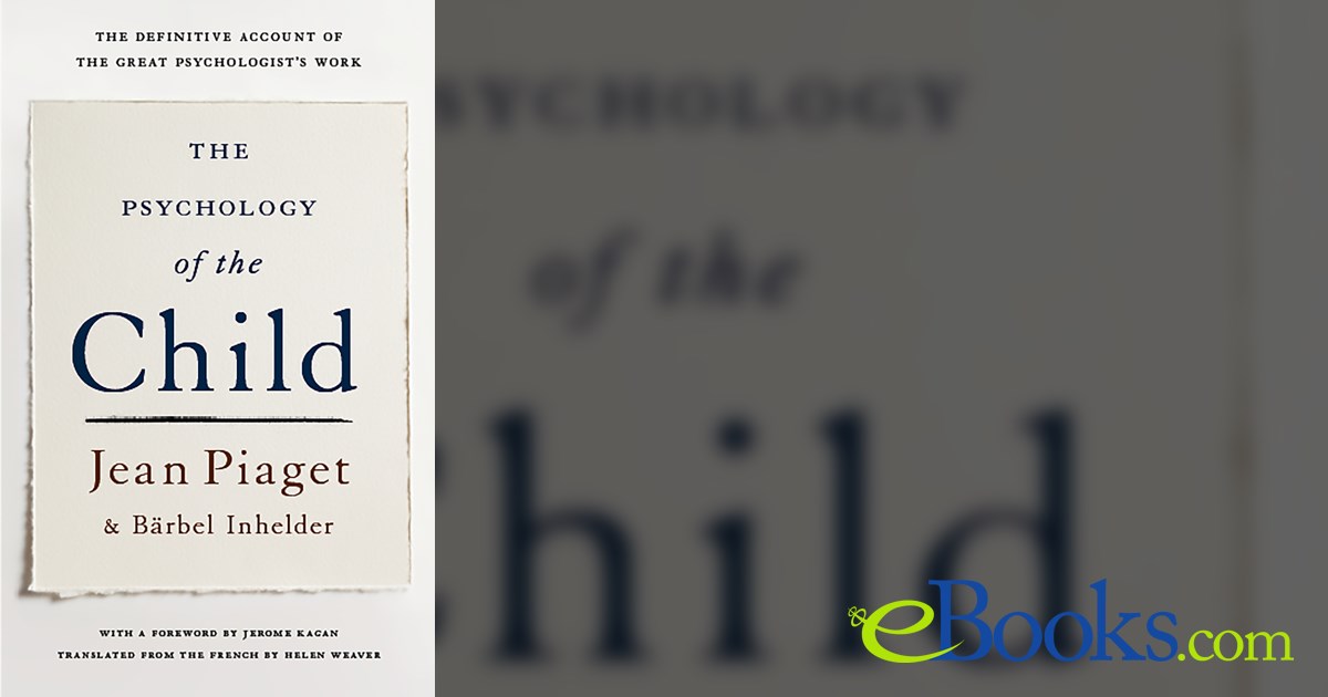 The Psychology Of The Child by Jean Piaget (ebook)