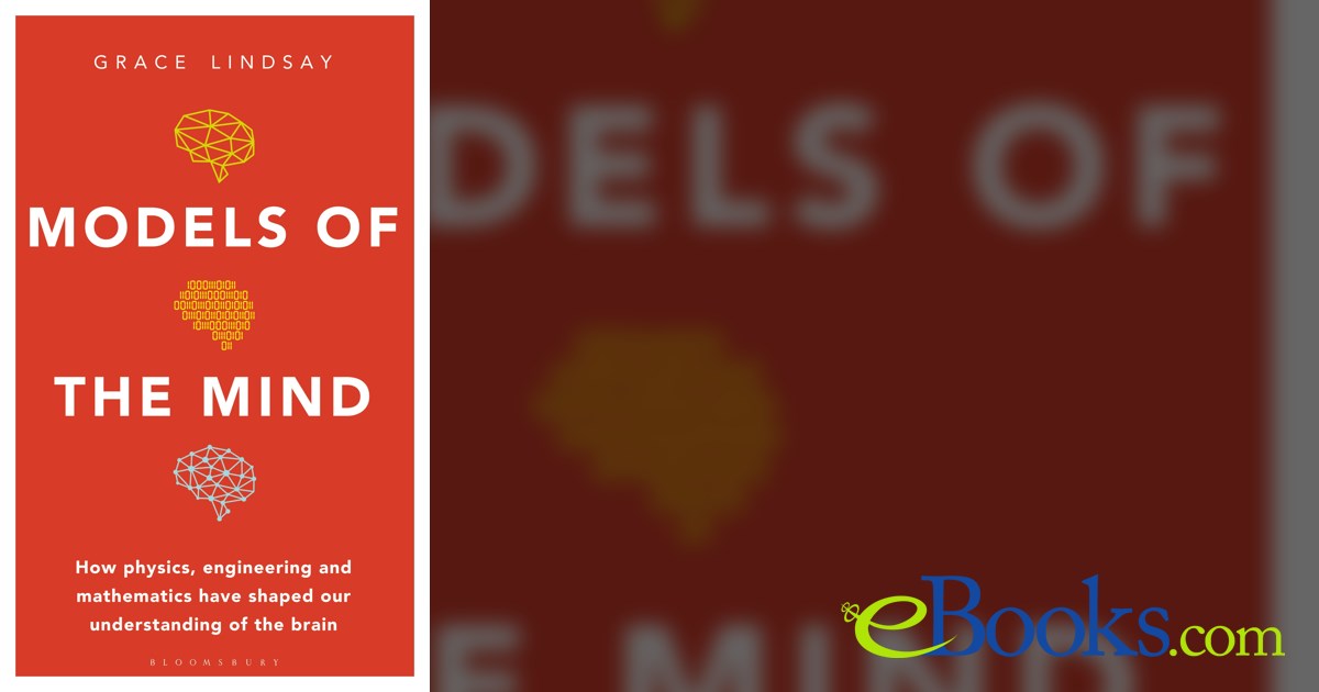 Models of the Mind by Grace Lindsay (ebook)