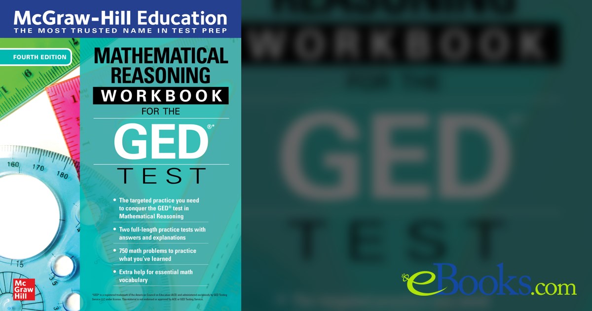 McGraw-Hill Education Mathematical Reasoning Workbook for the GED Test ...