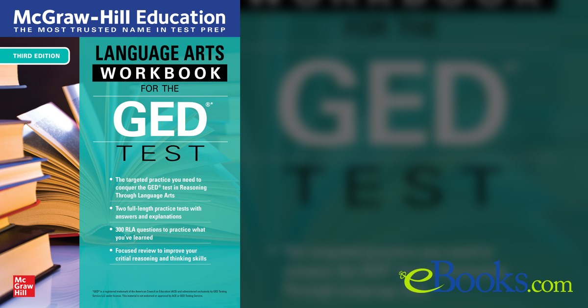McGraw-Hill Education Language Arts Workbook for the GED Test, Third ...