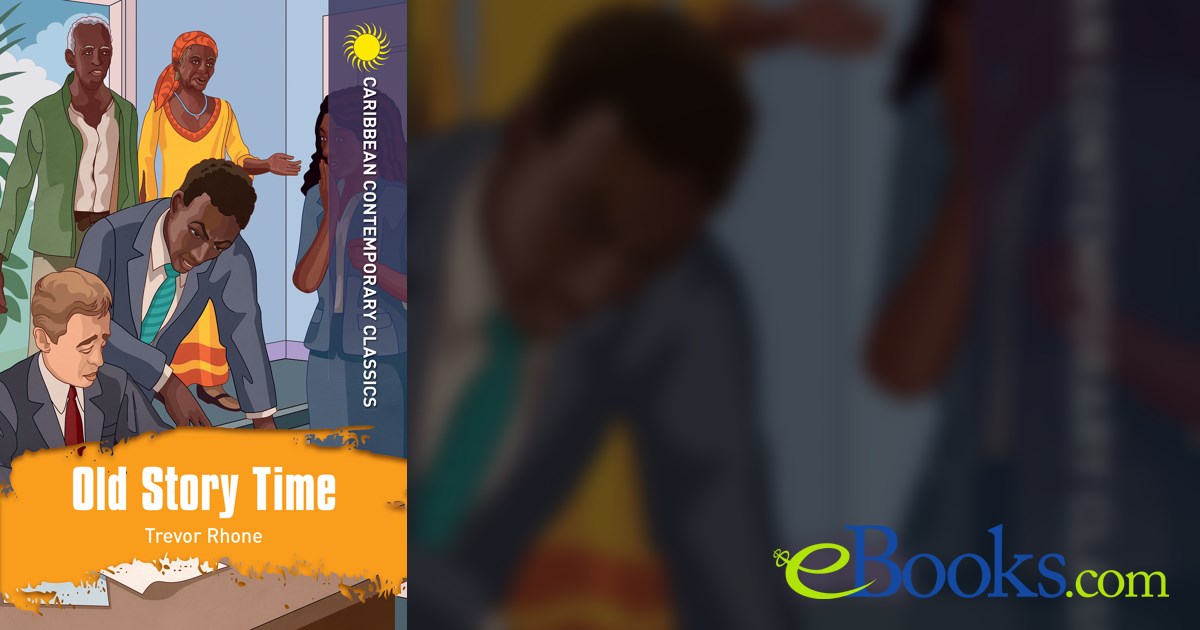 Old Story Time by Trevor Rhone (ebook)