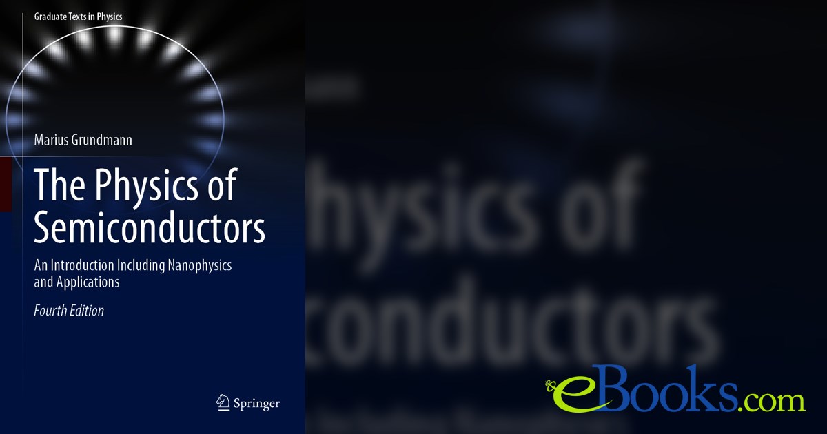 The Physics of Semiconductors (4th ed.) by Marius Grundmann (ebook)