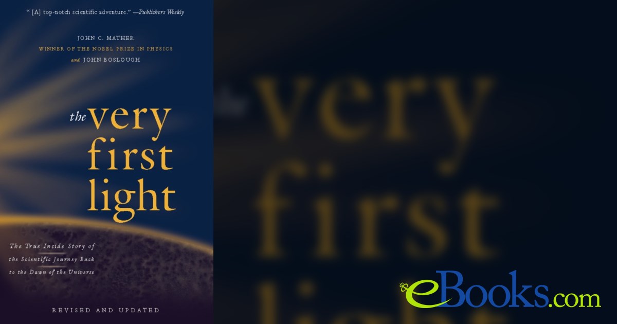 The Very First Light by John Boslough (ebook)