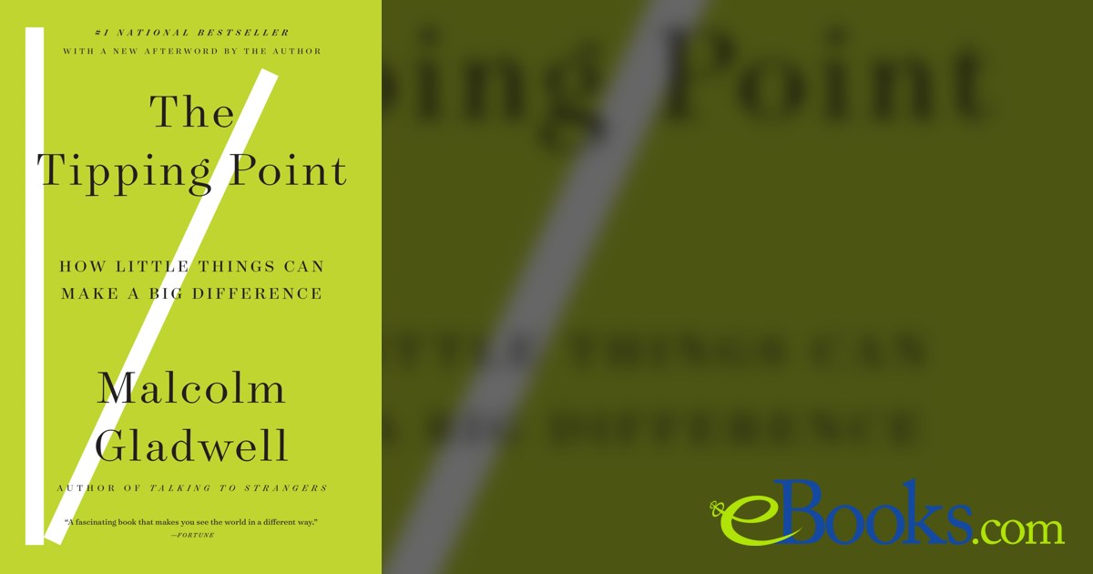 The Tipping Point by Malcolm Gladwell (ebook)