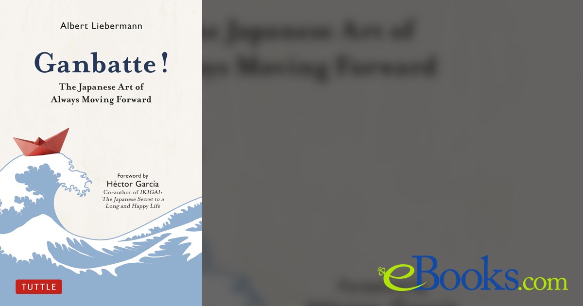 Ganbatte! by Albert Liebermann (ebook)