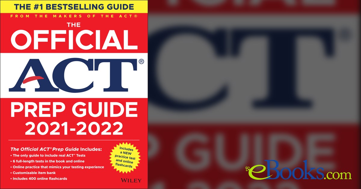 The Official ACT Prep Guide 2021-2022 by ACT (ebook)