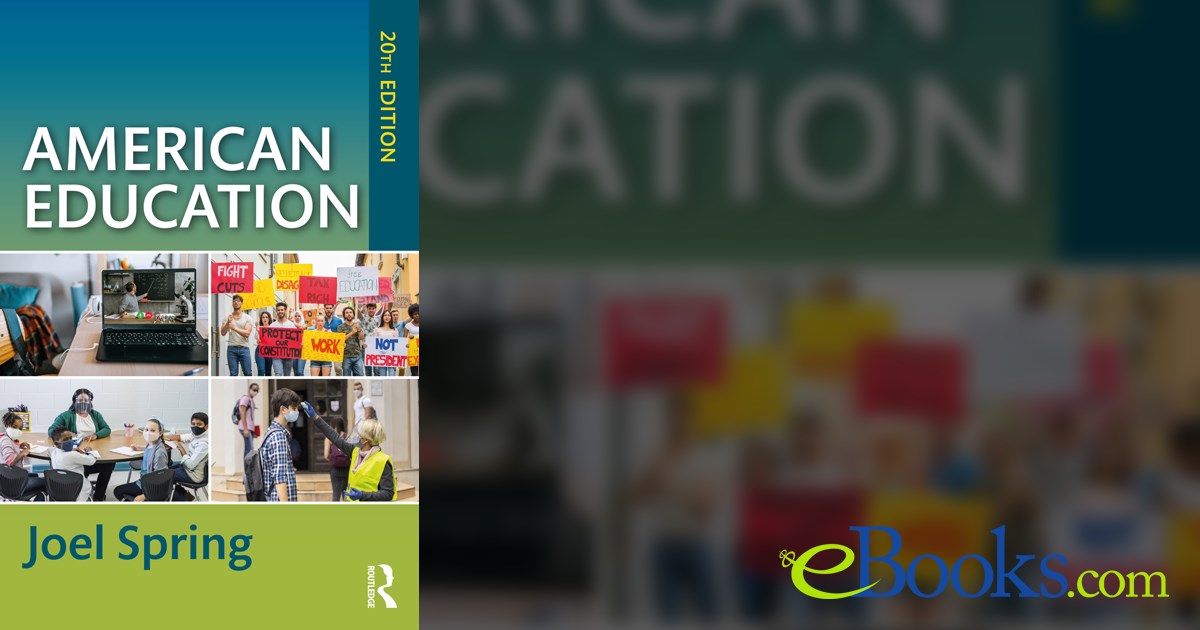 American Education (20th ed.) by Joel Spring (ebook)