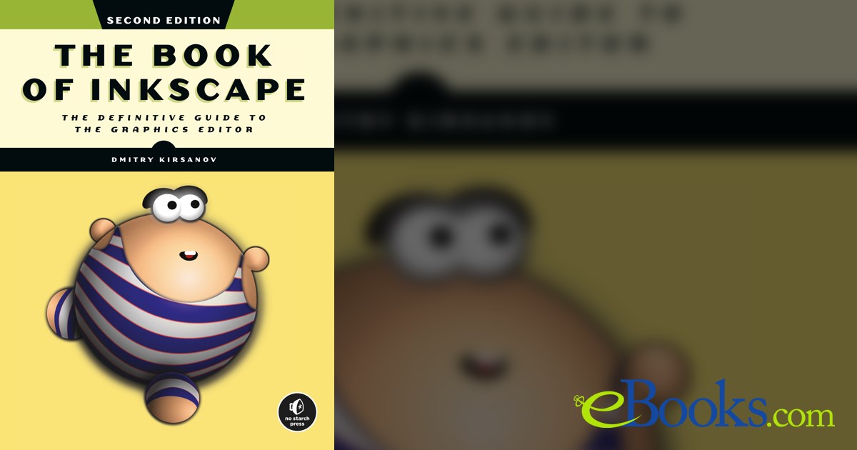 The Book of Inkscape, 2nd Edition by Dmitry Kirsanov (ebook)