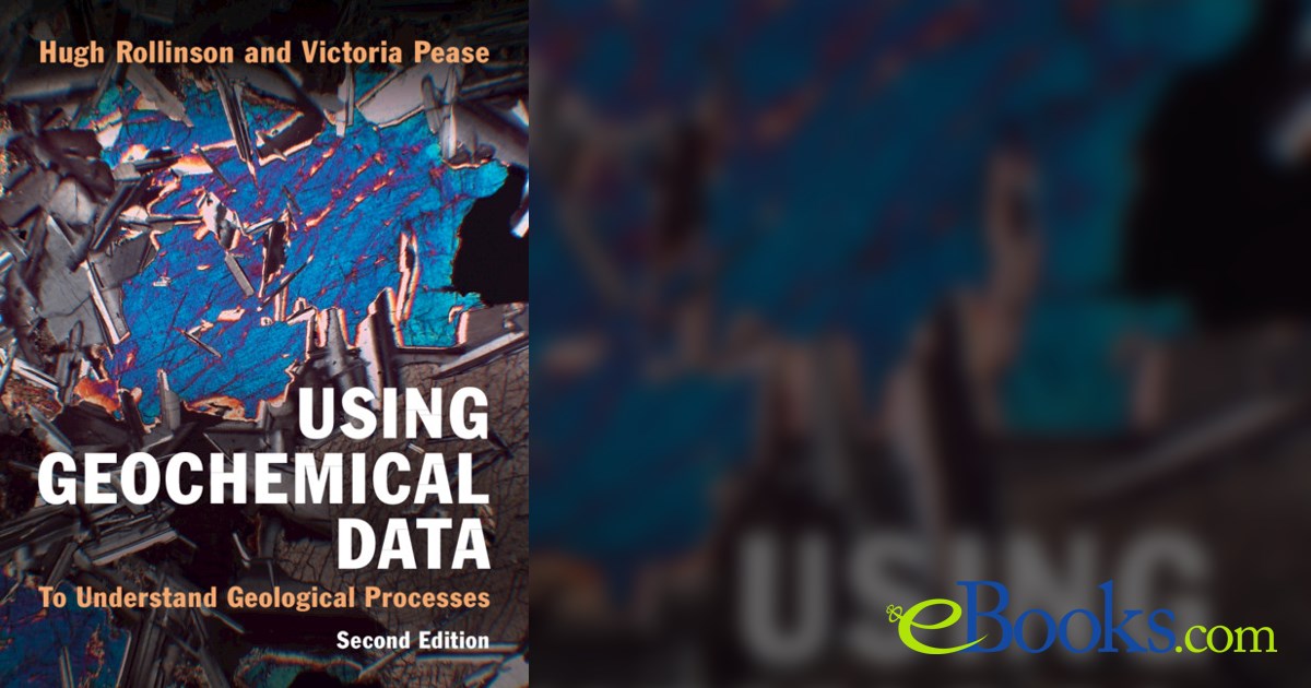Using Geochemical Data (2nd ed.) by Hugh Rollinson (ebook)