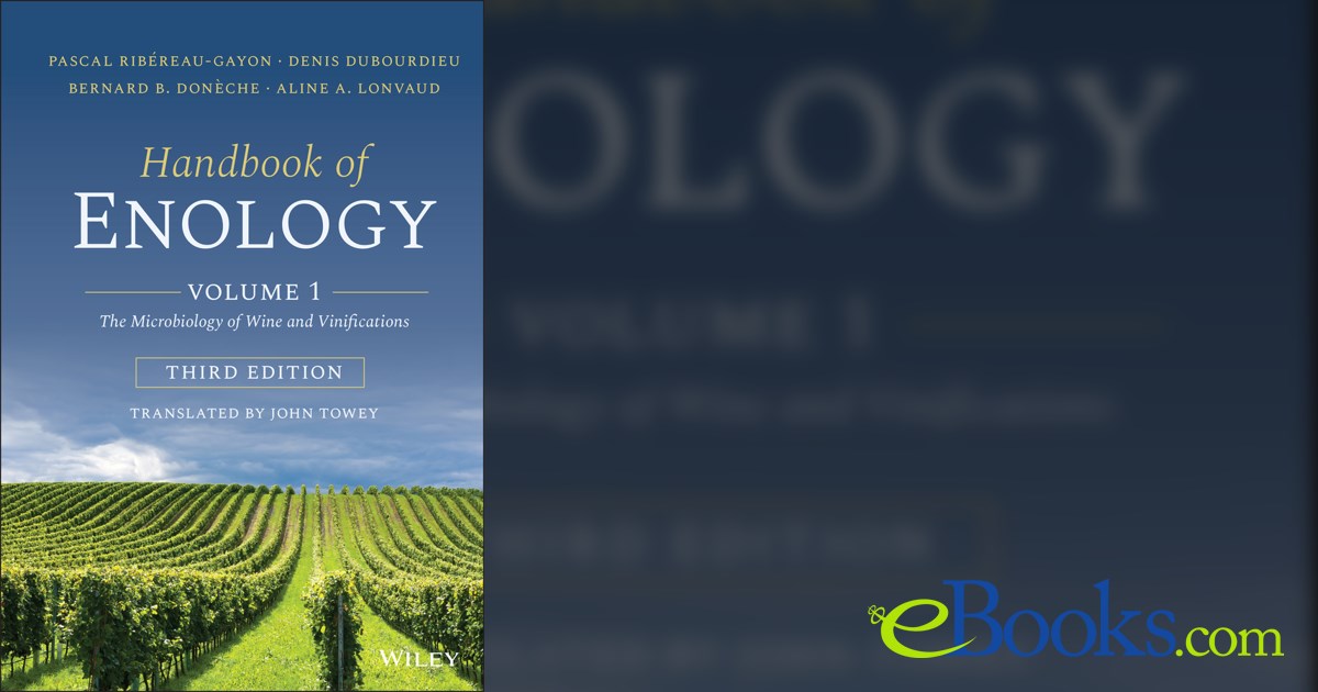 Handbook of Enology, Volume 1 (3rd ed.)