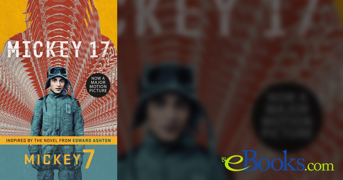 Mickey7 by Edward Ashton (ebook)