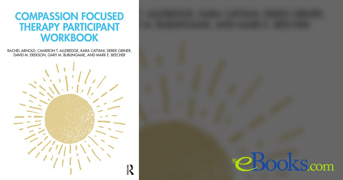 Compassion Focused Therapy Participant Workbook