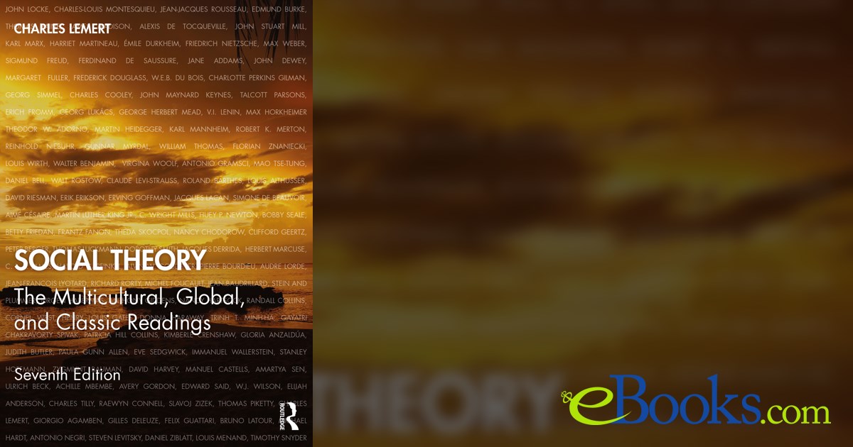 Social Theory (7th ed.) by Charles Lemert (ebook)
