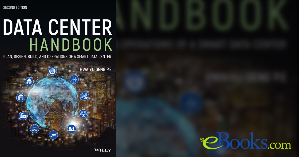 Data Center Handbook (2nd ed.) by Hwaiyu Geng (ebook)