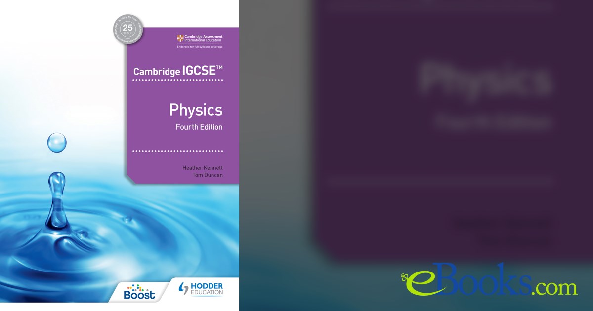 Cambridge IGCSE™ Physics 4th edition by Heather Kennett (ebook)