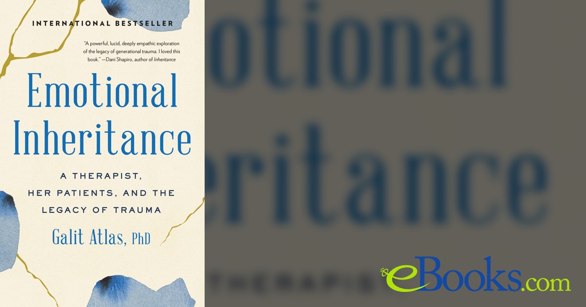 Emotional Inheritance by Galit Atlas (ebook)