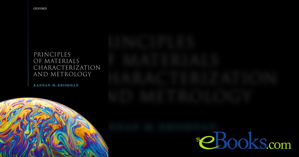 Principles of Materials Characterization and Metrology