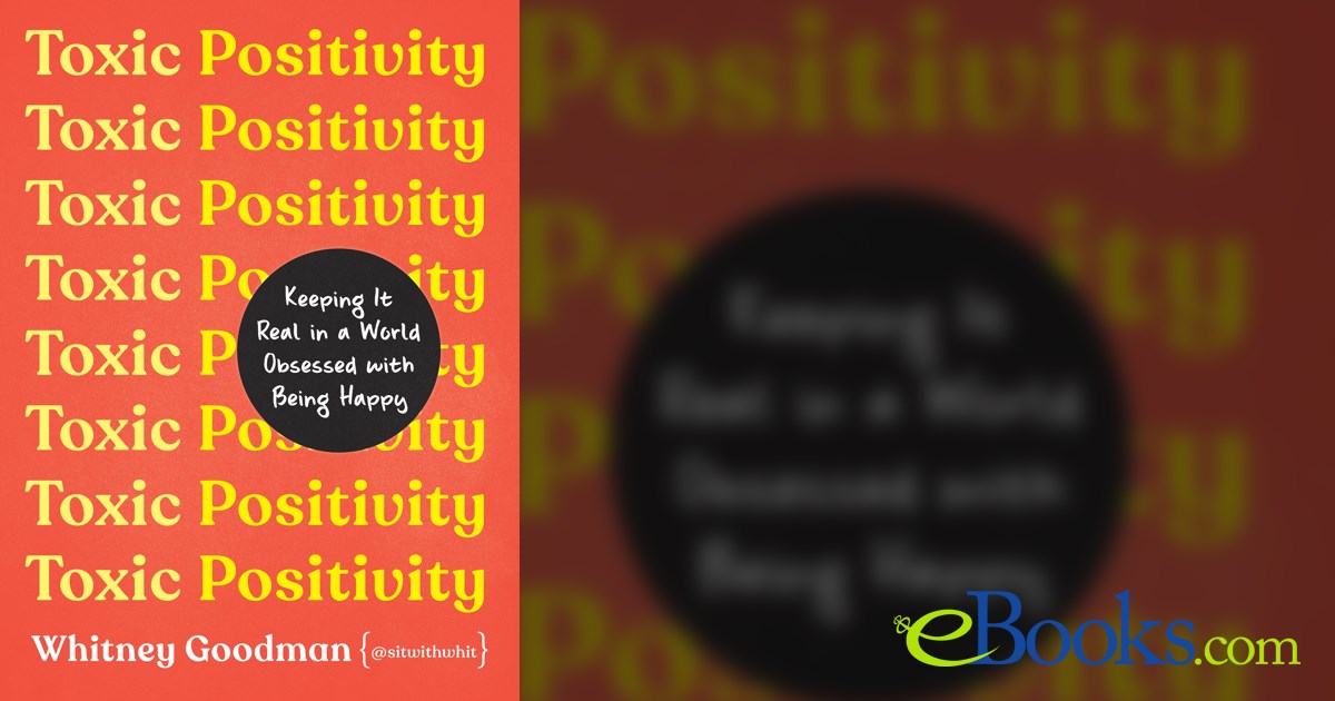 Toxic Positivity by Whitney Goodman (ebook)