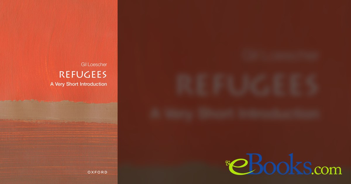 Refugees by Gil Loescher (ebook)