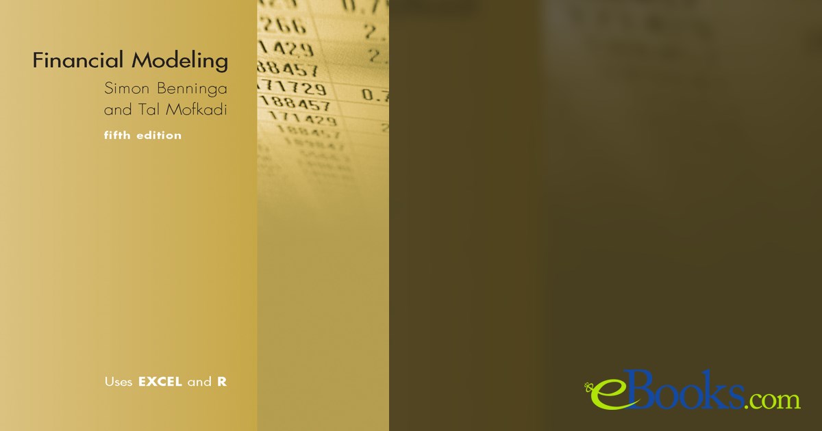 Financial Modeling, fifth edition by Simon Benninga (ebook) Financial Modeling, fifth edition by Simon Benninga (ebook)