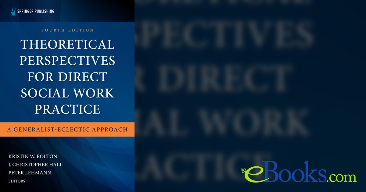 Theoretical Perspectives for Direct Social Work Practice