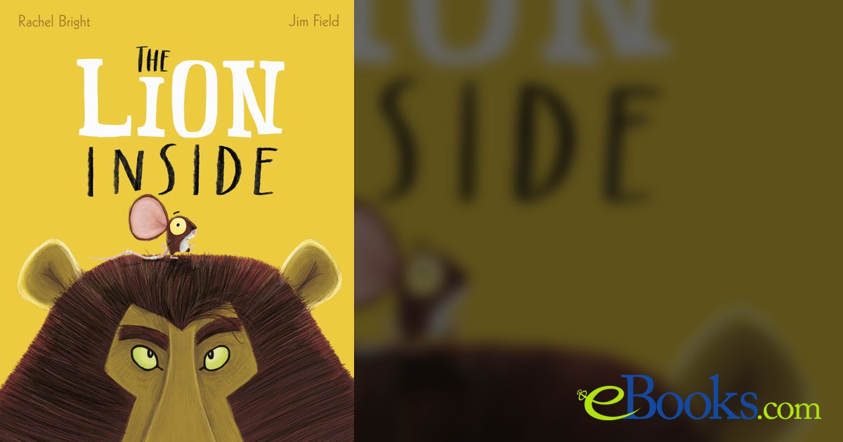 The Lion Inside by Rachel Bright (ebook)