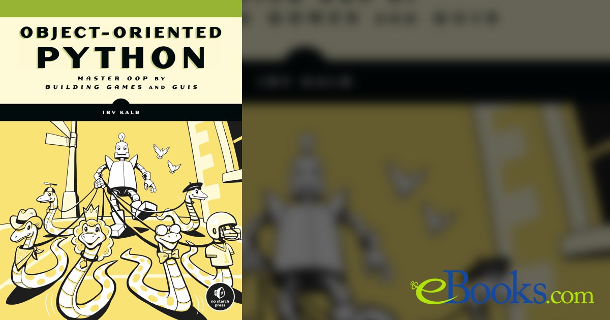 Object-Oriented Python by Irv Kalb (ebook)