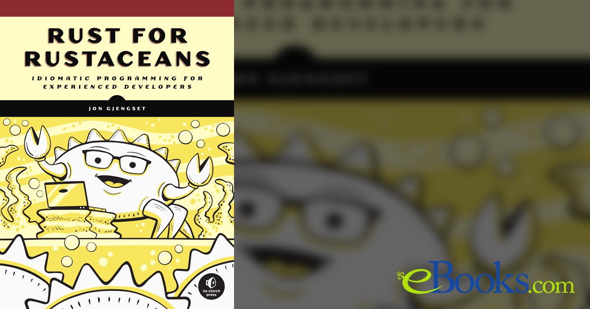 Rust for Rustaceans by Jon Gjengset (ebook)