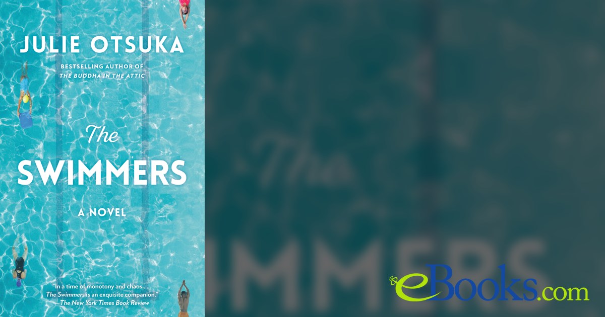 The Swimmers by Julie Otsuka (ebook)