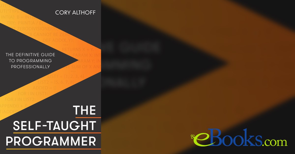 The Self-taught Programmer by Cory Althoff (ebook)