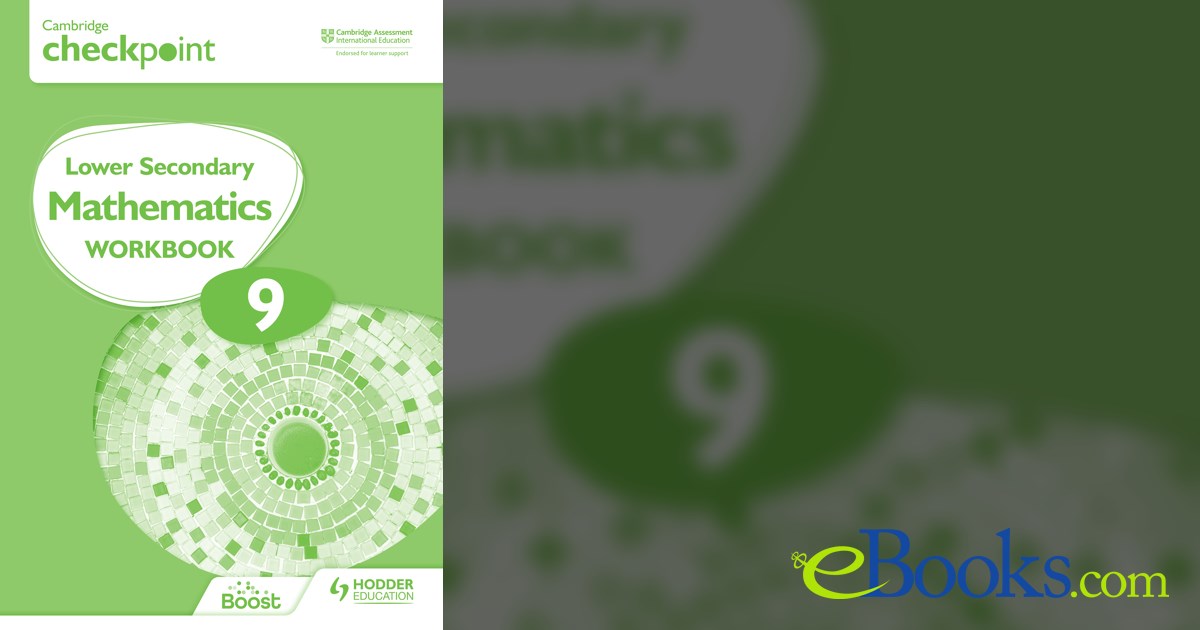 Cambridge Checkpoint Lower Secondary Mathematics Workbook 9