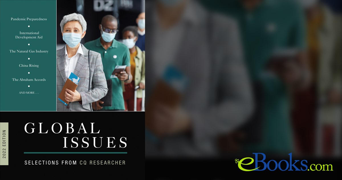 Global Issues 2022 Edition (2nd ed.) by CQ Researcher (ebook)