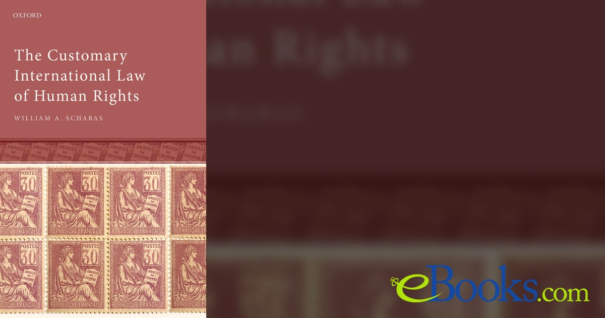 The Customary International Law of Human Rights