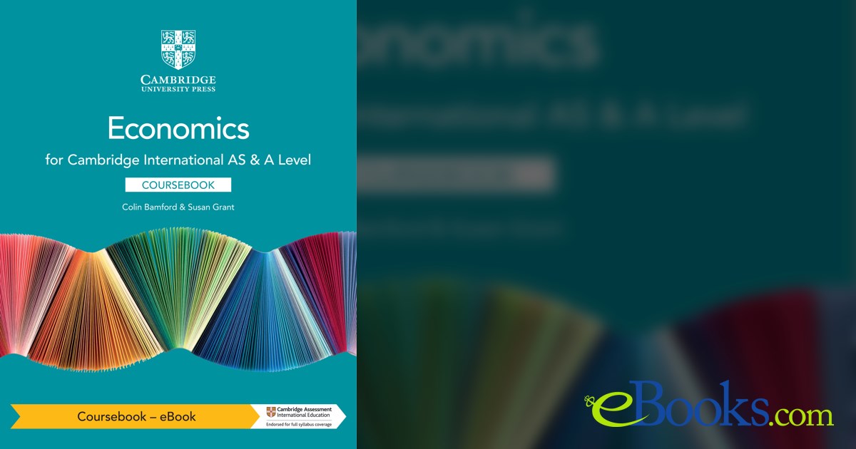 Cambridge International AS & A Level Economics Coursebook - eBook