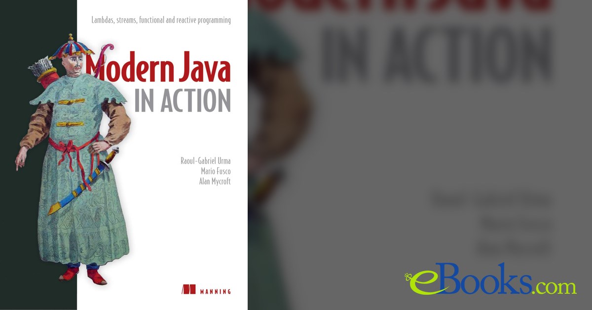 Modern Java in Action by Raoul-Gabriel Urma (ebook)
