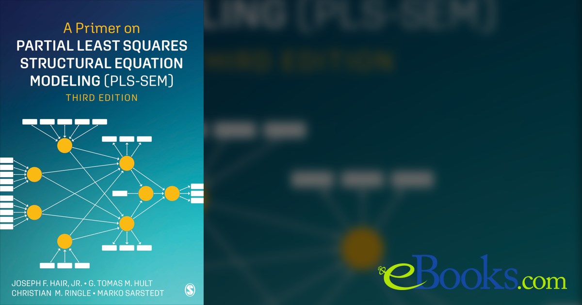 A Primer on Partial Least Squares Structural Equation Modeling (PLS-SEM)