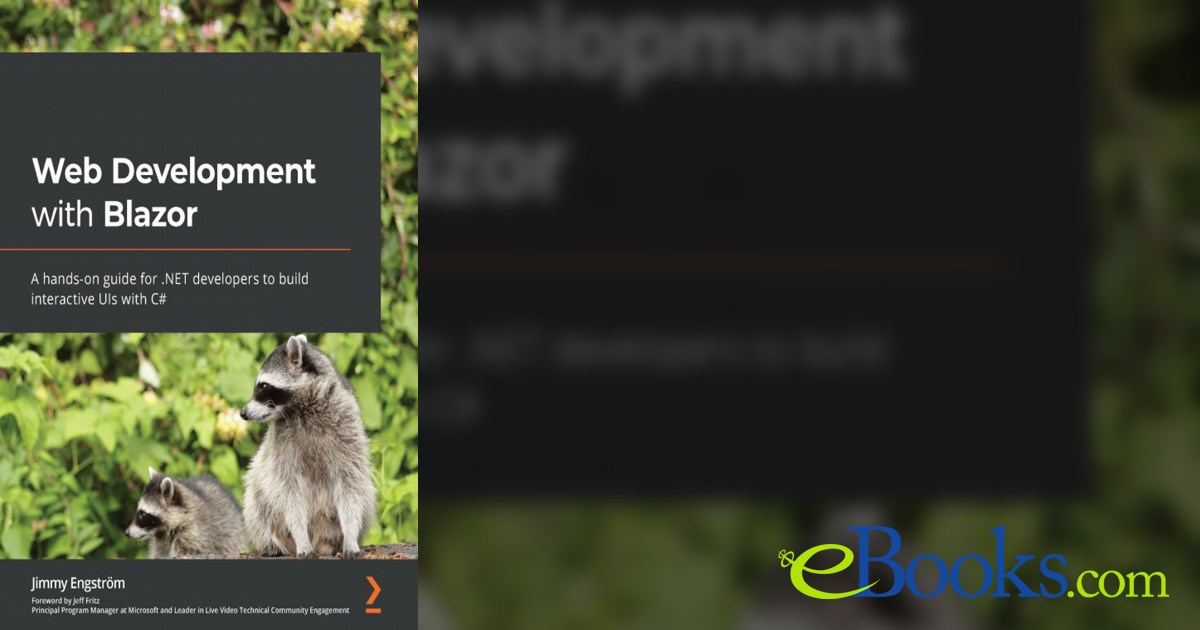 Web Development with Blazor by Jimmy Engström Engström (ebook)